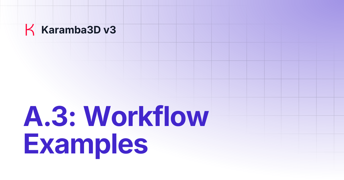 A.3: Workflow Examples | Karamba3D v3